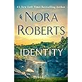 Identity: A Novel: Roberts, Nora: 9781250284112: Amazon.com: Books