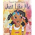 Just Like Me: Brantley-Newton, Vanessa: 9780525582090: Amazon.com: Books