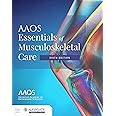 AAOS Essentials of Musculoskeletal Care: 9781284223347: Medicine ...