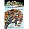 Sabertooths and the Ice Age: A Nonfiction Companion to Magic Tree House ...
