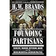 Amazon.com: Founding Partisans: Hamilton, Madison, Jefferson, Adams and ...