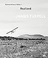 James Turrell: Extraordinary Ideas―Realized: Turrell, James ...