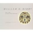 William D Berry: 1954-1956 Alaskan Field Sketches (Natural History ...