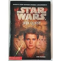 Jedi Quest Path to Truth (Star Wars, Anakin's Story Between Episode I ...