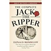 Jack the Ripper: The Complete Casebook: Rumbelow, Donald: 9780809244713 ...