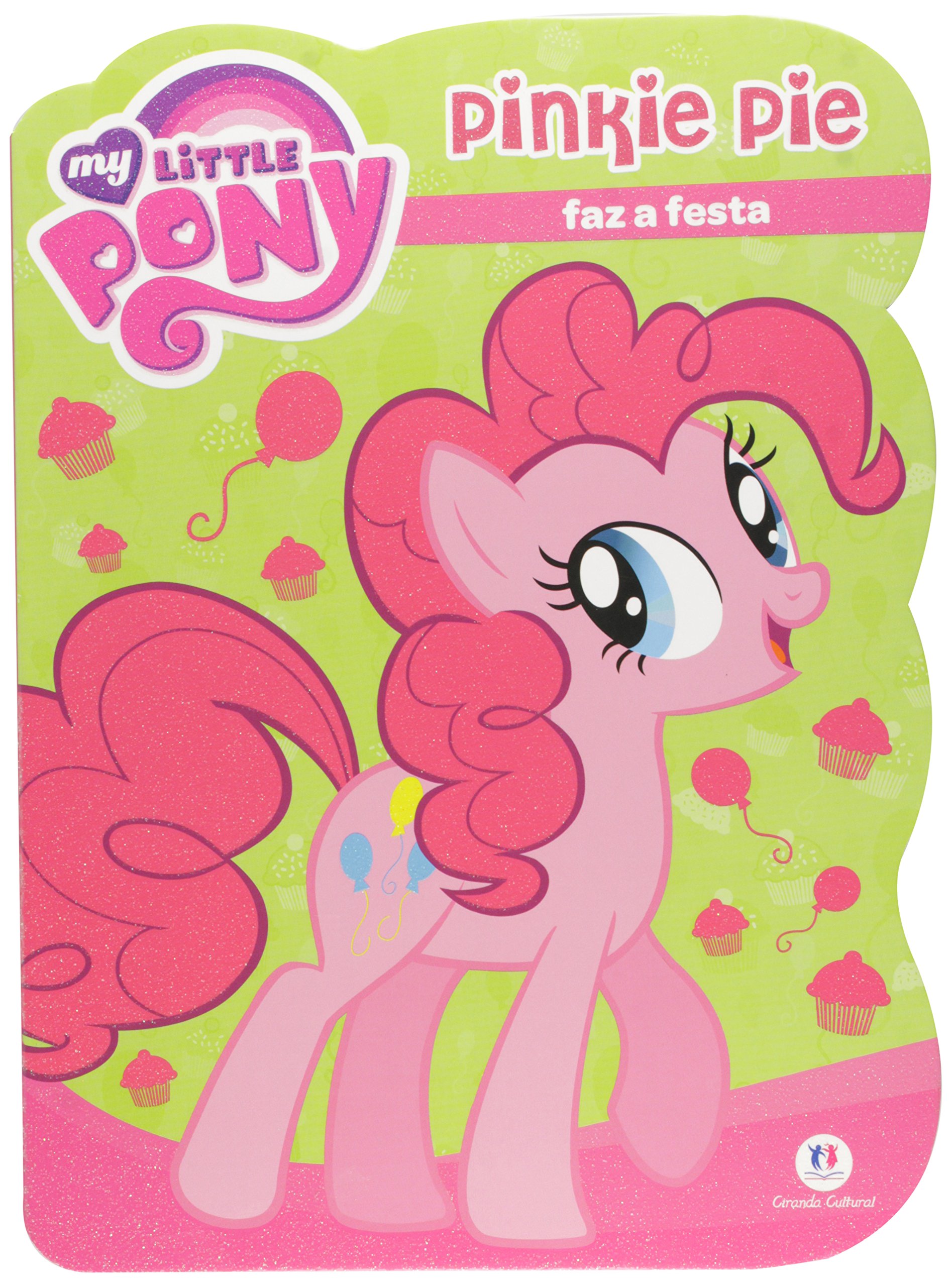 My Little Pony. Pinkie Pie Faz a Festa PDF Vários Autores