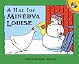 A Hat for Minerva Louise: Stoeke, Janet Morgan: 9780140556667: Amazon ...