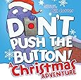 Don't Push the Button!: A Funny Interactive Book For Kids: Cotter, Bill ...