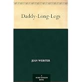DADDY LONG LEGS (Illustrated) - Kindle edition by Webster, Jean ...