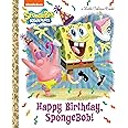 Happy Birthday, SpongeBob! (SpongeBob SquarePants) (Little Golden Book ...