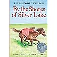 By the Shores of Silver Lake: A Newbery Honor Award Winner (Little ...