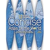 National Geographic Concise Atlas of the World, Third Edition: The Ultimate Compact Resource ...