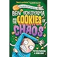 Ben Yokoyama and the Cookies of Chaos (Cookie Chronicles): Swanson ...