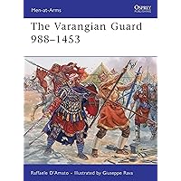 Amazon.com: The Varangian Guard 988-1453 (Men-at-Arms): 9781849081795 ...