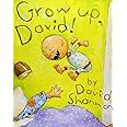Grow Up, David: Shannon, David, Shannon, David: 9781338250978: Amazon ...