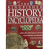 The Kingfisher History Encyclopedia (Kingfisher Encyclopedias): Editors ...