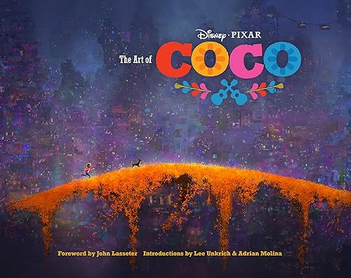 The Art of Coco: (Pixar Fan Animation Book, Pixar’s Coco Concept Art ...