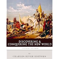 Amazon.com: Discovering and Conquering the New World: The Lives and ...