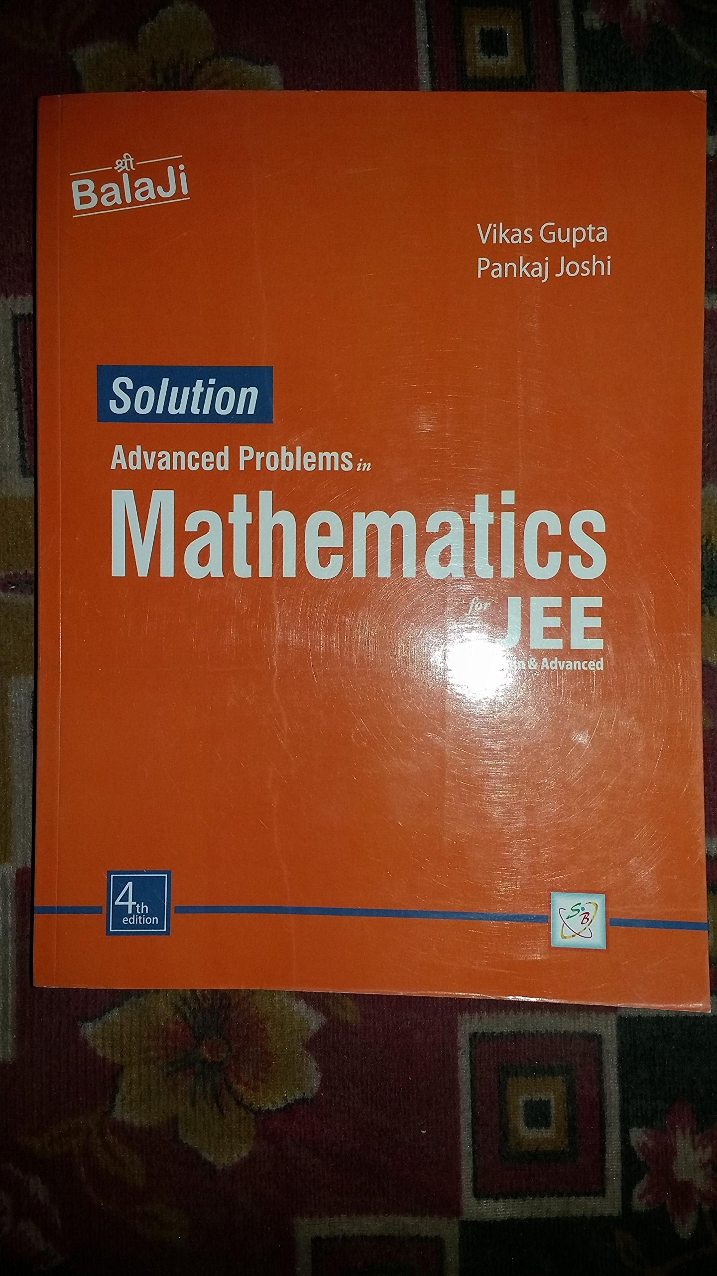 SOLUTION ADVANCED PROBLEMS IN MATHEMATICS FOR JEE MAIN ADVANCED Ansh 