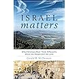 Israel Matters: Why Christians Must Think Differently about the People ...