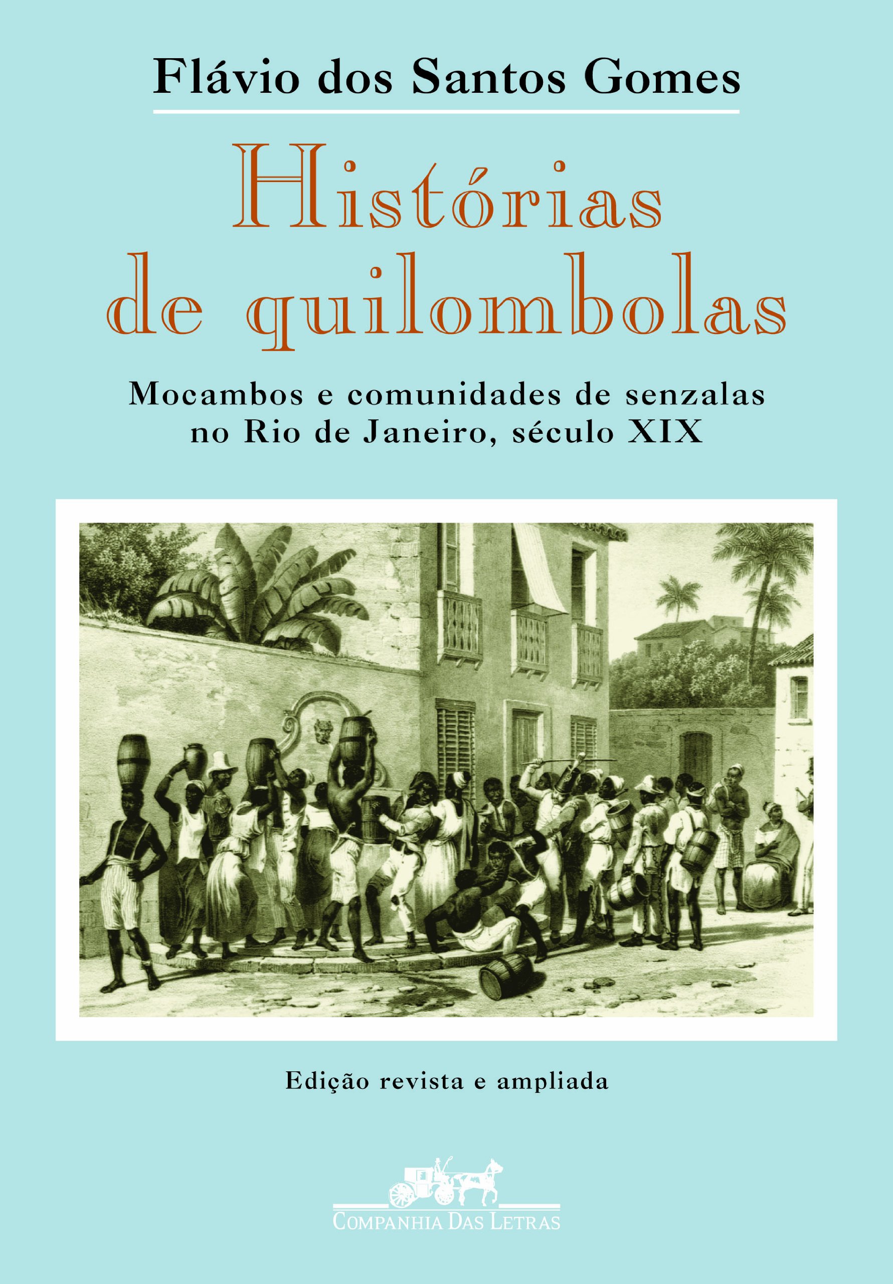 Histórias de Quilombolas PDF Flávio Santos Gomes