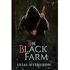 Amazon.com: Return To The Black Farm eBook : Witherow, Elias, Catalog ...