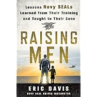 Amazon.com: Raising Men: Lessons Navy SEALs Learned from Their Training ...