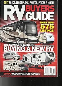 Amazon.com: 2017 RV BUYERS GUIDE MAGAZINE, THE COMPLETE GUIDE TO BUYING ...