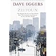 Zeitoun. Dave Eggers: Dave Eggers: 8601300111148: Amazon.com: Books
