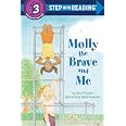 Molly the Brave and Me (Step-Into-Reading, Step 3): O'Connor, Jane ...