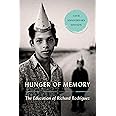 Hunger of Memory: The Education of Richard Rodriguez: Rodriguez ...