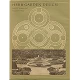 Herb Garden Design: Clarke, Ethne, Nichols, Clive: 9780711220119 ...