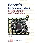 Programming with MicroPython: Embedded Programming with Microcontrollers and Python, Tollervey ...