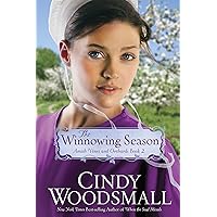 The Winnowing Season: Book Two in the Amish Vines and Orchards Series: Woodsmall, Cindy ...