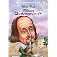 Who Was William Shakespeare?: Mannis, Celeste, Who HQ, O'Brien, John ...