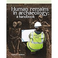 Amazon.com: Human Remains in Archaeology: a Handbook (CBA Practical Handbook): 9781902771755 ...