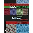 Weaving Innovations from the Bateman Collection: Spady, Robyn, Tracy ...
