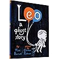 Leo: A Ghost Story: Barnett, Mac, Robinson, Christian: 9781452131566 ...