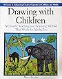 Drawing with Children: A Creative Teaching and Learning Method That ...