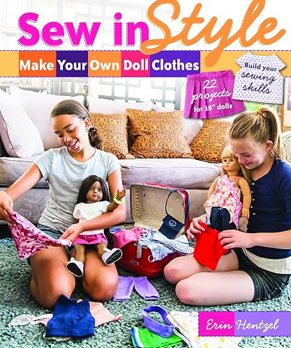 Sew in Style - Make Your Own Doll Clothes: 22 Projects for 18” Dolls ...