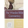 The Wiersbe Bible Commentary OT: The Complete Old Testament in One ...