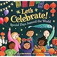Let's Celebrate!: Special Days Around the World (World of Celebrations ...