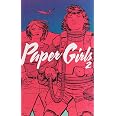 Amazon.com: Paper Girls Volume 2 (Paper Girls, 2): 9781632158956 ...
