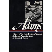 History of the United States of America During the Administrations of ...