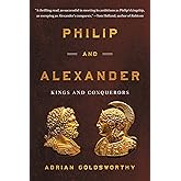 Amazon.com: By the Spear: Philip II, Alexander the Great, and the Rise ...