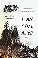 Amazon.com: I Am Still Alive (9780425291009): Marshall, Kate Alice: Books