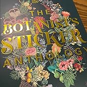 The Botanist's Sticker Anthology: DK: 9780744036725: Amazon.com: Books