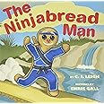 The Ninjabread Man: Leigh, C. J., Gall, Chris: 9780545814300: Amazon ...