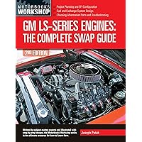 GM LS-Series Engines: The Complete Swap Guide, 2nd Edition: Potak, Joseph: 9780760376546: Amazon ...