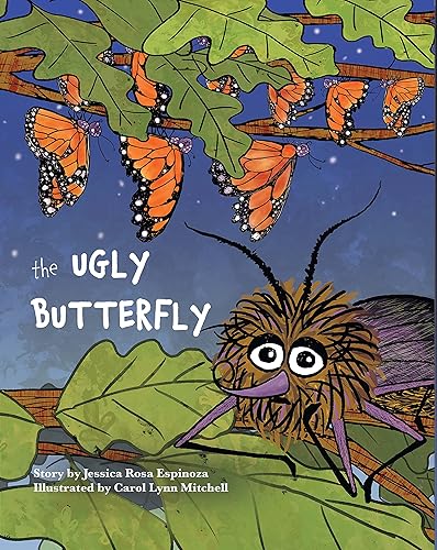 The Ugly Butterfly: An imaginative story about the life cycle of a ...